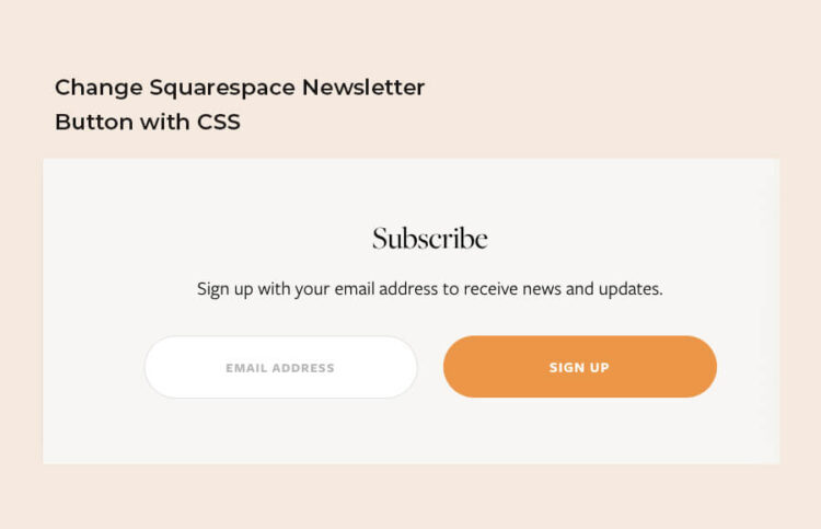 Customize Squarespace Newsletter Button In Css