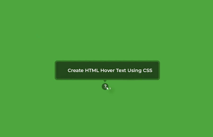 How To Create HTML Hover Text Using CSS Codeconvey